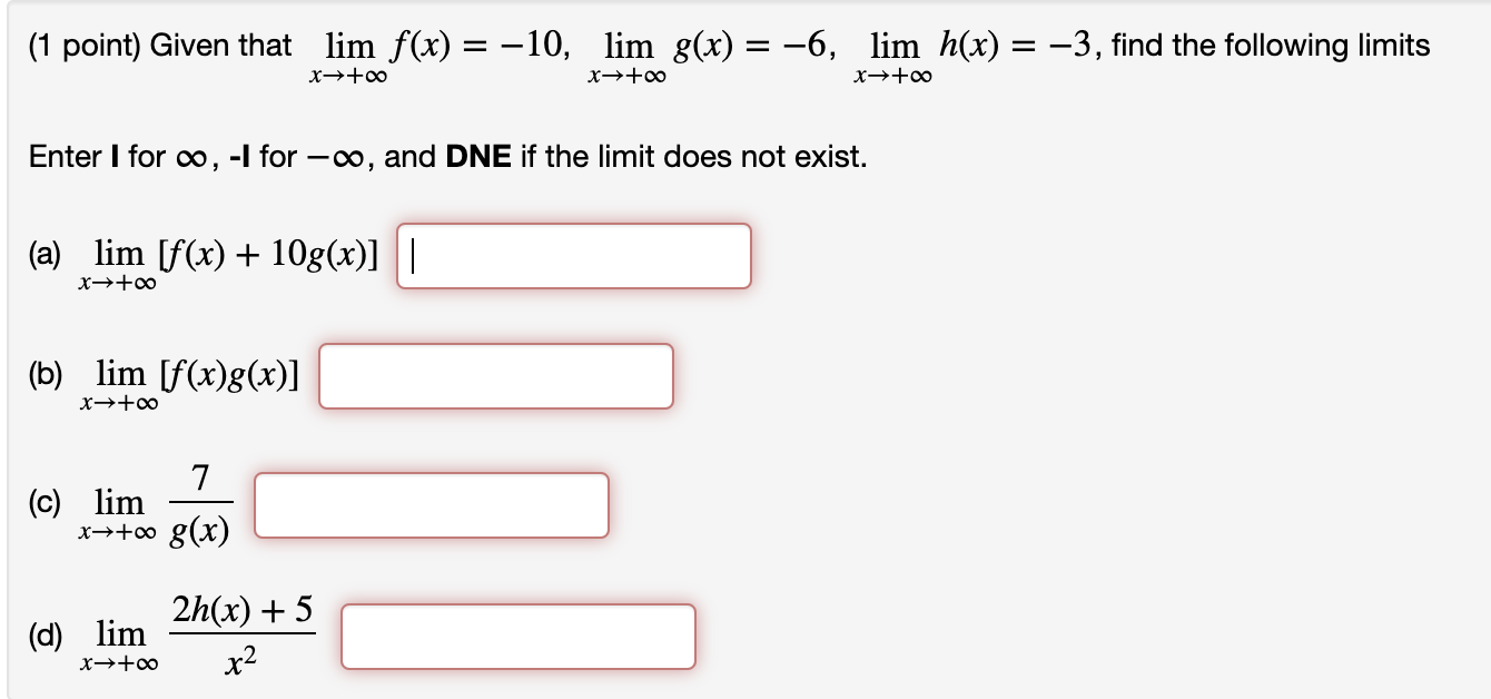 Solved (1 point) Given that lim f(x) = -10, lim g(x) = -6, | Chegg.com