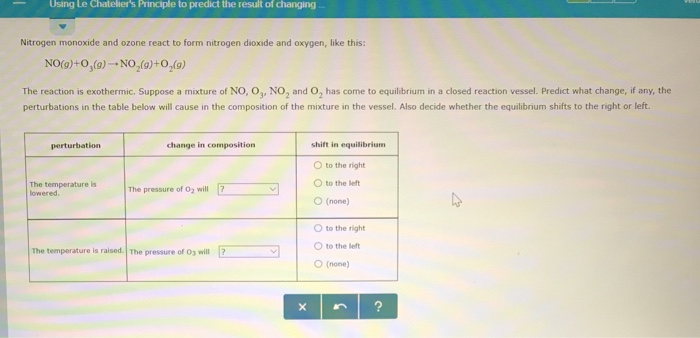 Solved Using Le Chatelier's Principle to predict the result | Chegg.com