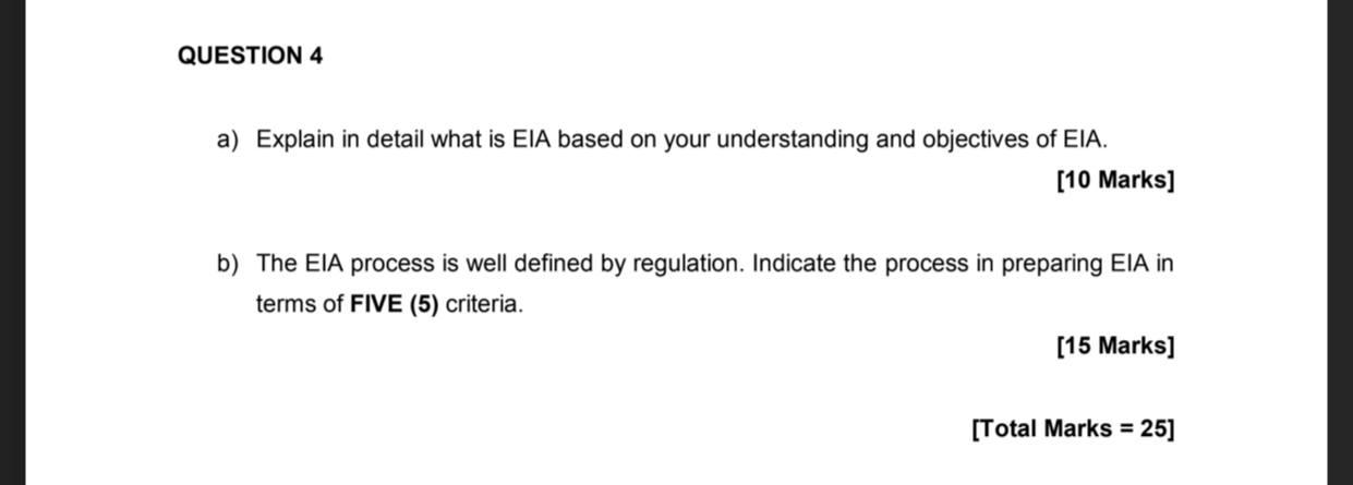 Solved Question 4 A Explain In Detail What Is Eia Based On Chegg