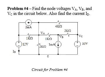 Solved Problem #4 - Find the node voltages VA, VB, and Vc in | Chegg.com