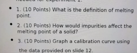 Solved • 1. (10 Points) What is the definition of melting | Chegg.com