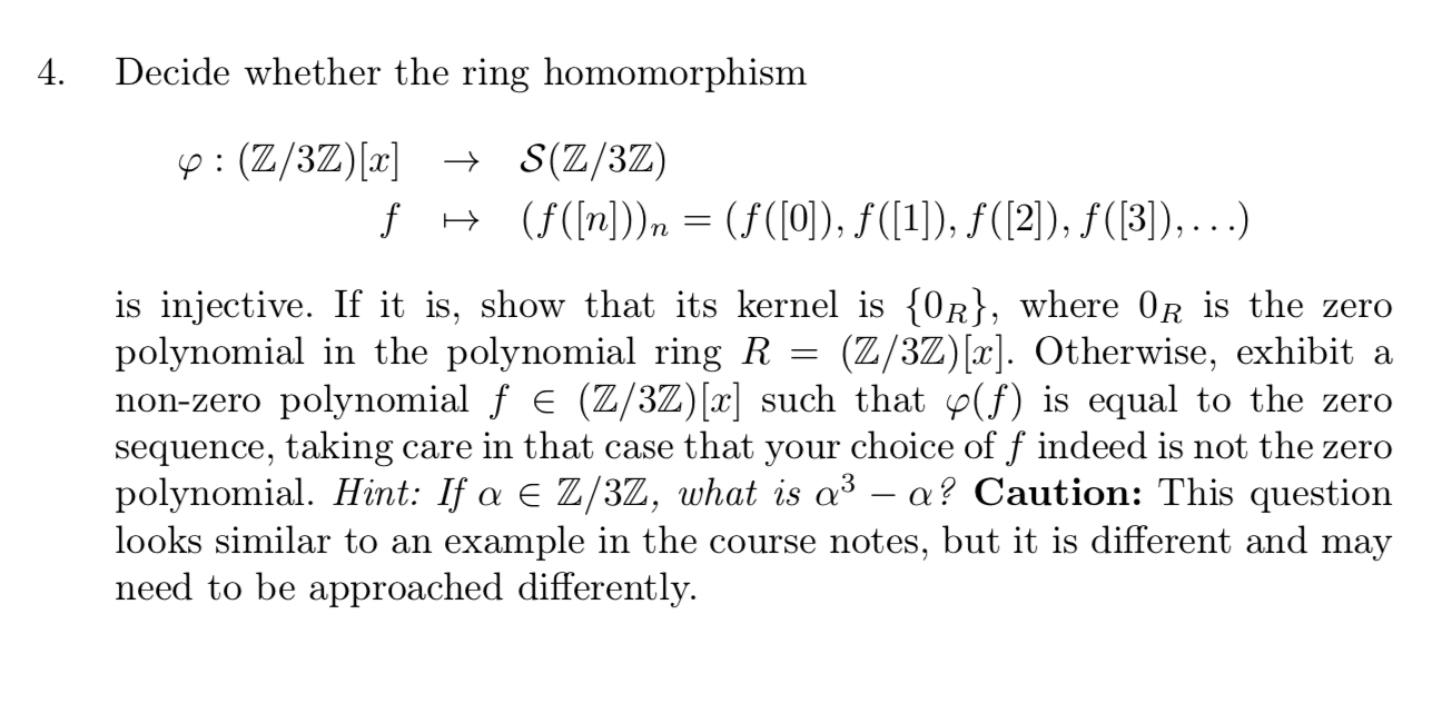 Solved 4. Decide whether the ring homomorphism | Chegg.com
