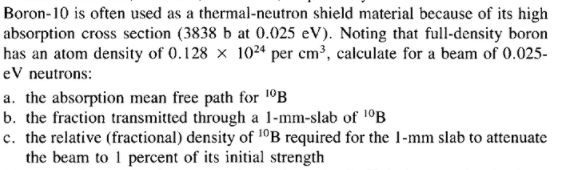 Solved Boron-10 is often used as a thermal-neutron shield | Chegg.com
