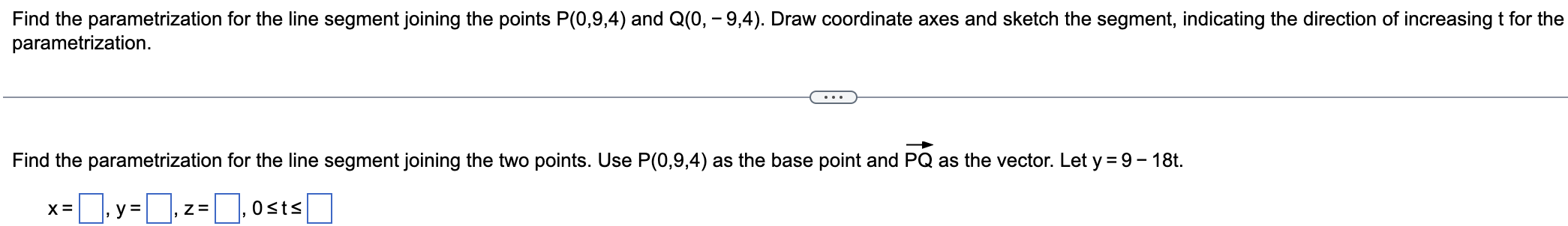 Solved Find The Parametrization For The Line Segment Joining