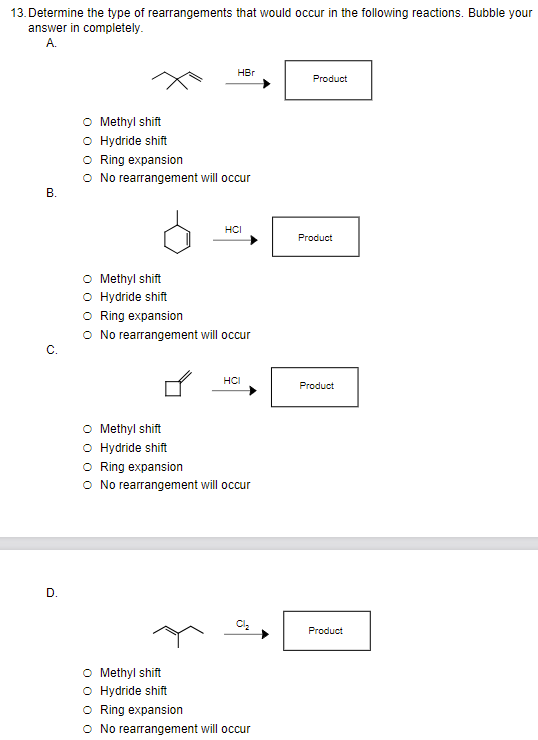 13. ﻿Determine the type of rearrangements that would | Chegg.com
