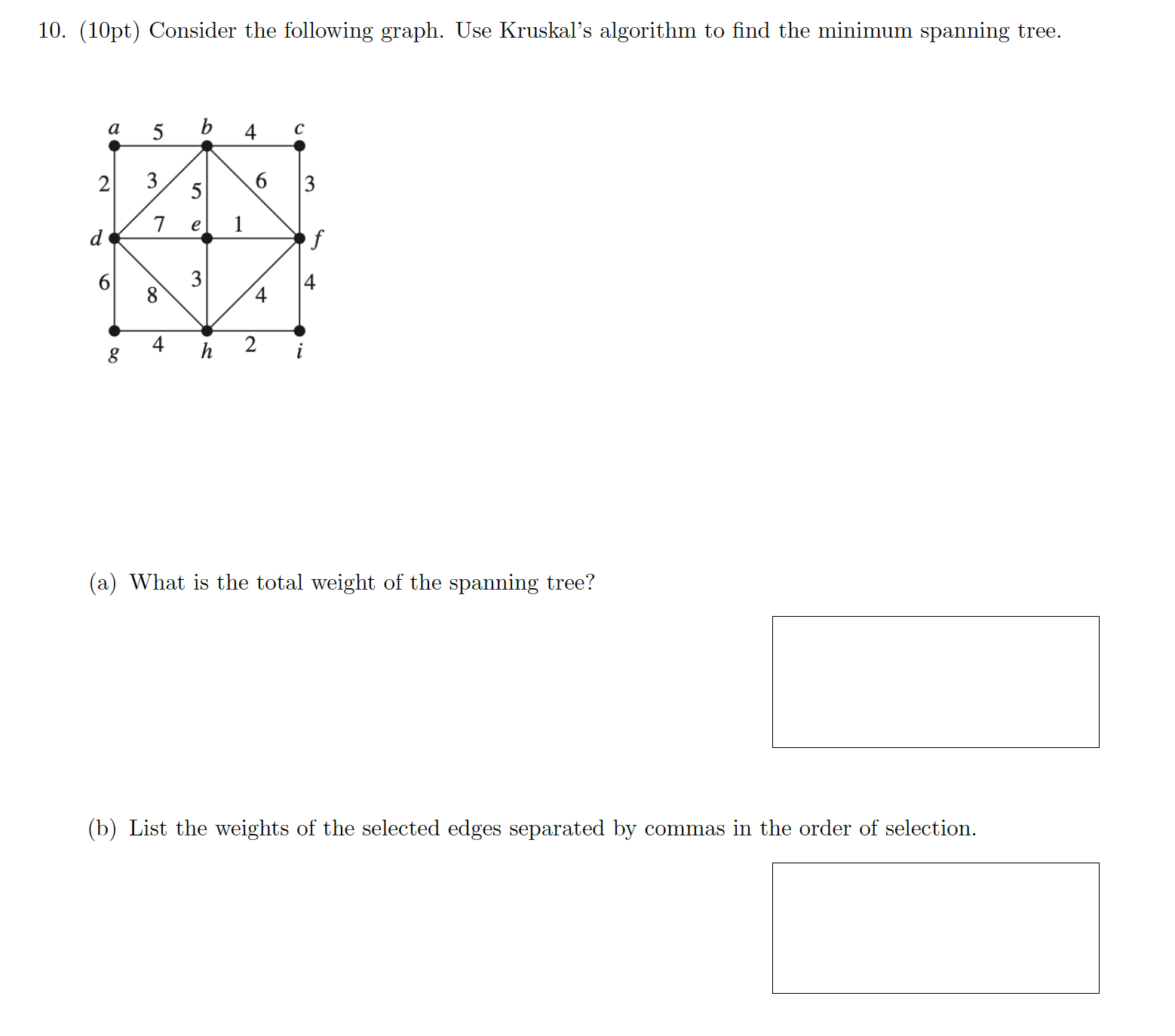 Solved 10. (10pt) Consider the following graph. Use | Chegg.com