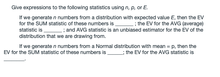 Solved Give expressions to the following statistics using n, | Chegg.com