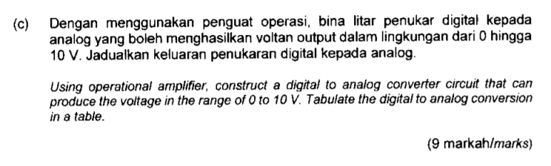 Solved (c) Dengan menggunakan penguat operasi, bina litar | Chegg.com