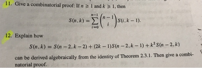 Solved 11. Give a combinatorial proof: If n I and k > 1, | Chegg.com