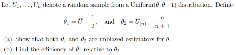 Solved Let U1, ..., Un denote a random sample from a | Chegg.com