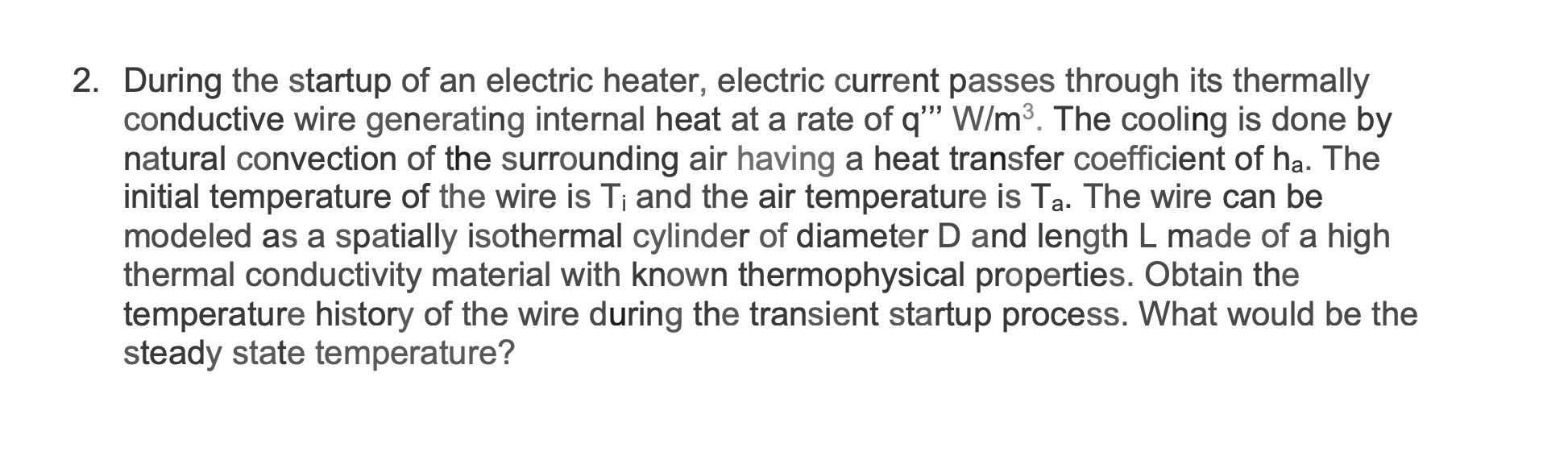 Solved Problem on transient heat transfer when the | Chegg.com