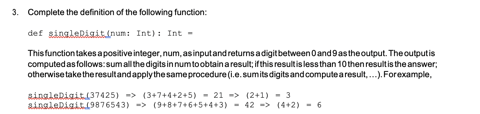 Solved 3. Complete the definition of the following function: | Chegg.com