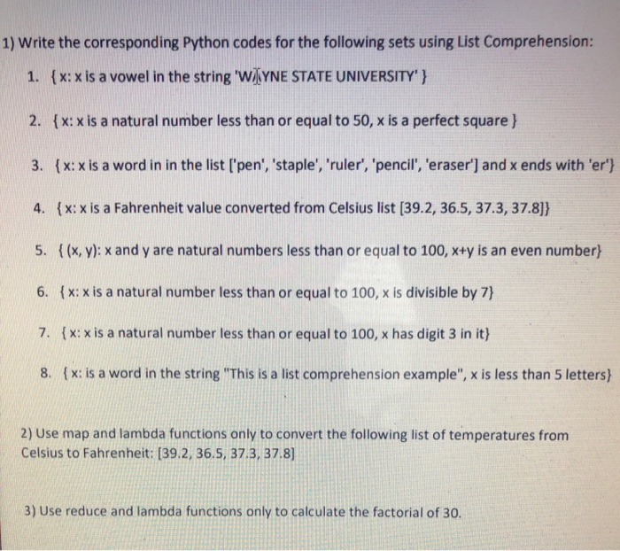 Solved 1) Write the corresponding Python codes for the | Chegg.com