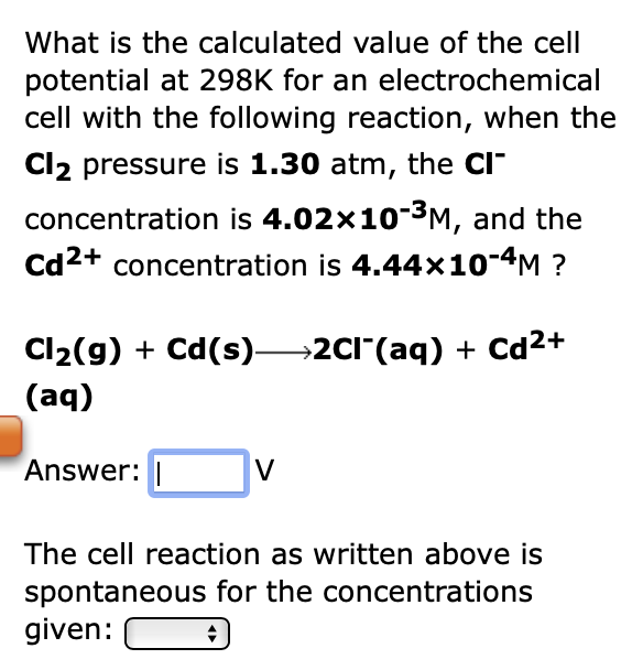 Solved What Is The Calculated Value Of The Cell Potential At