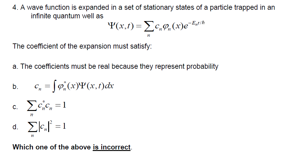 Solved 4. A wave function is expanded in a set of stationary | Chegg.com