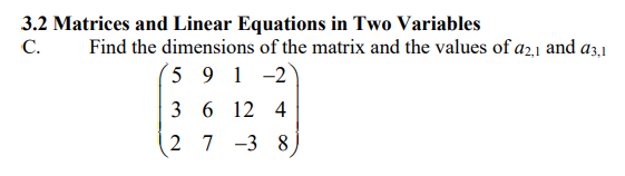 Solved 3.2 Matrices and Linear Equations in Two Variables C. | Chegg.com