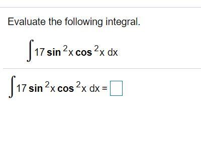 Solved Evaluate the following integral. [17 sin 17 sin ?x | Chegg.com