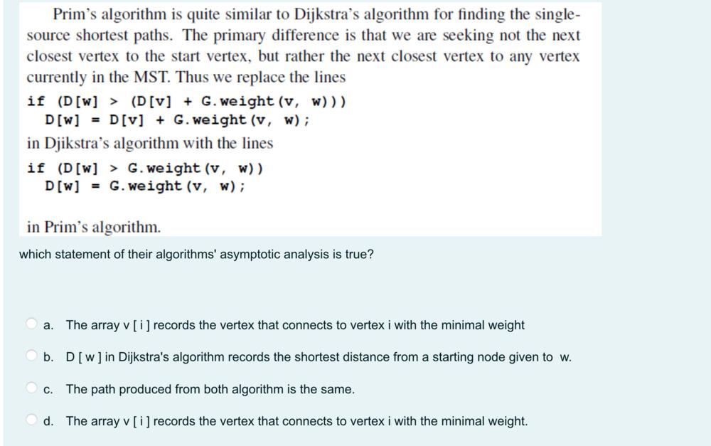 Solved Prim's algorithm is quite similar to Dijkstra's | Chegg.com