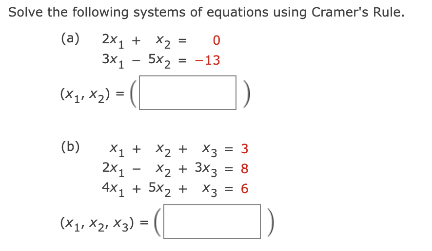 Solved Solve the following systems of equations using | Chegg.com