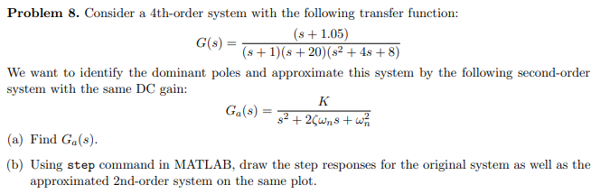Problem 8. Consider a 4th-order system with the | Chegg.com