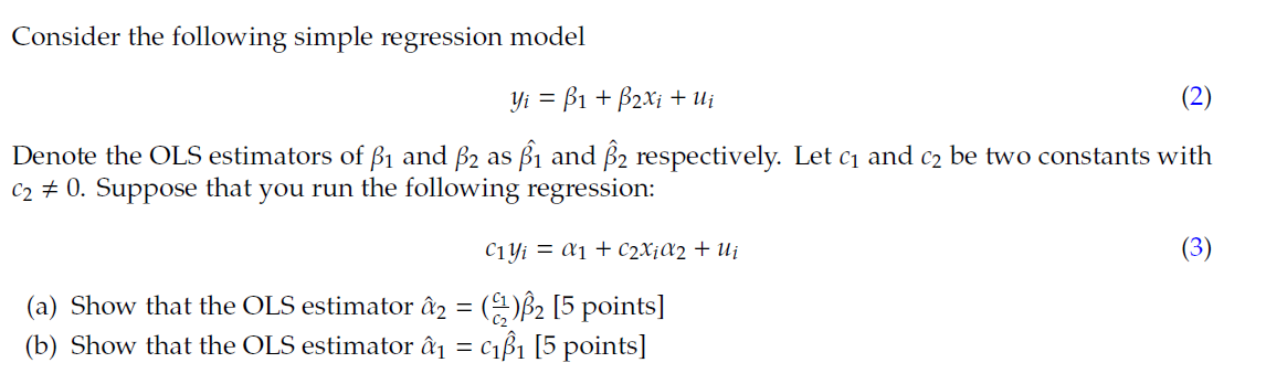 Solved Consider the following simple regression model Yi = | Chegg.com