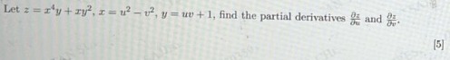 Solved Let z=x4y+xy2,x=u2-v2,y=uv+1, ﻿find the partial | Chegg.com