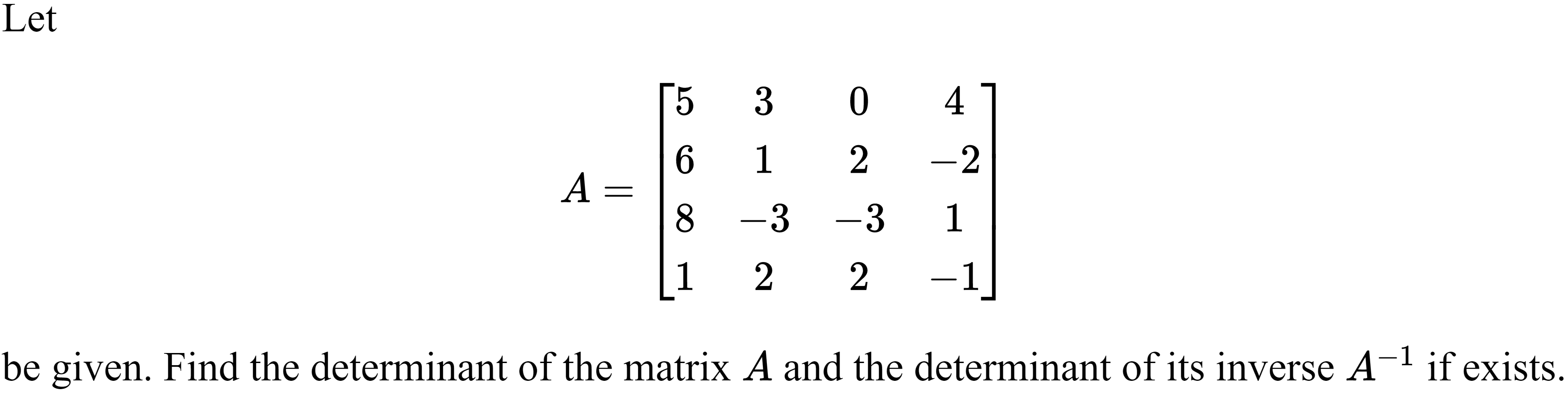 Solved Let or 3 0 4 6 1. 2 -2 A = 8 co -3 1 1 2 -1 1 be | Chegg.com