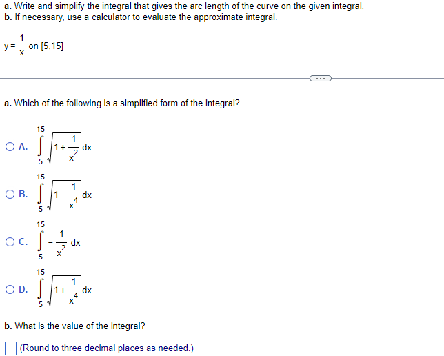 Solved a. Write and simplify the integral that gives the arc | Chegg.com
