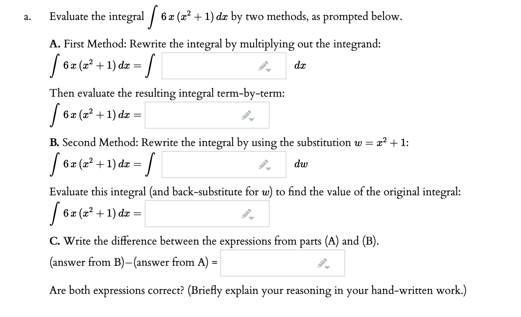 Solved a. Evaluate the integral / 6x (x2 + 1) dx by two | Chegg.com