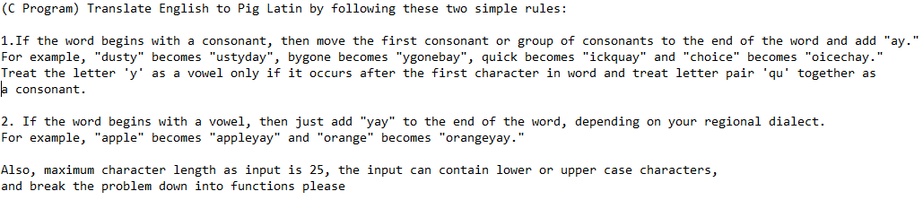Solved (C Program) Translate English to Pig Latin by | Chegg.com