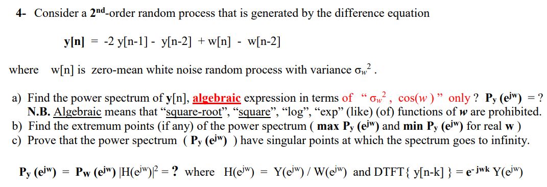 Solved 4- Consider a 2nd -order random process that is | Chegg.com