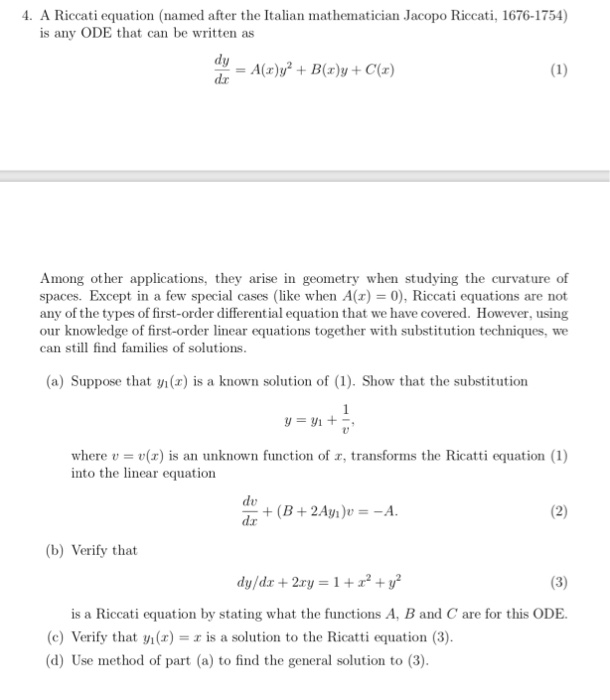 Solved 4. A Riccati equation (named after the Italian | Chegg.com