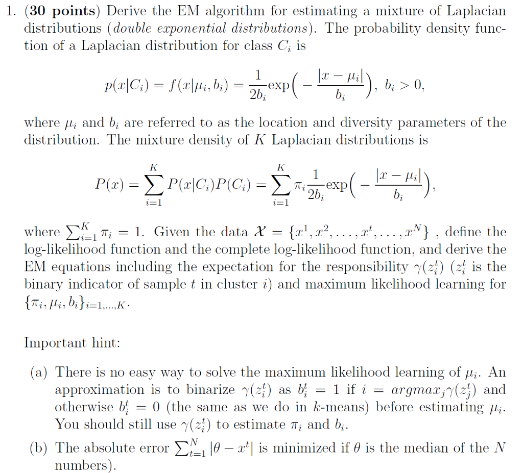 1. (30 points) Derive the EM algorithm for estimating | Chegg.com