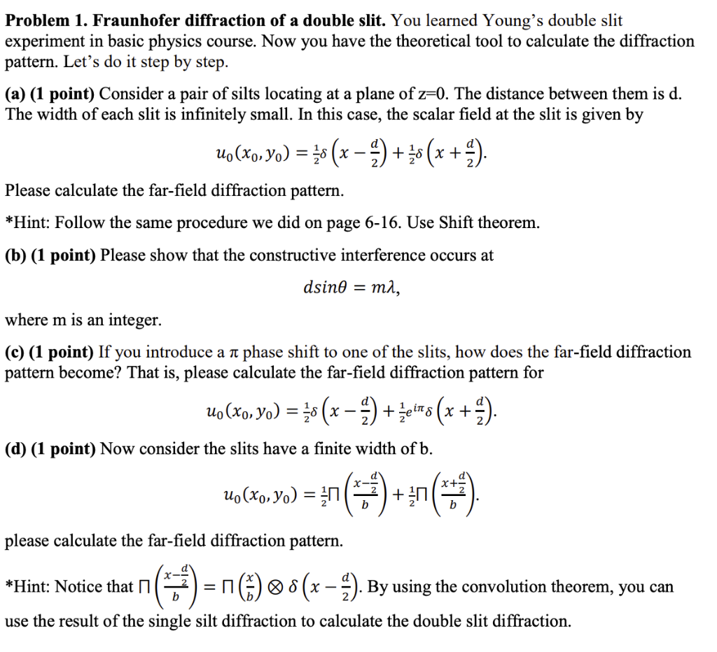 Solved Problem 1. Fraunhofer diffraction of a double slit. | Chegg.com