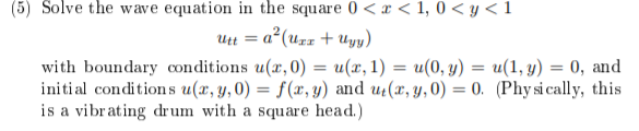 Solved (5) Solve the wave equation in the square 0 | Chegg.com