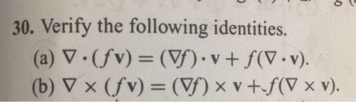 Solved Verify the following identities. nabla middot (f v) | Chegg.com