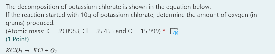 Solved The decomposition of potassium chlorate is shown in | Chegg.com