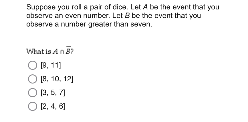 Solved Suppose you roll a pair of dice. Let A be the event | Chegg.com