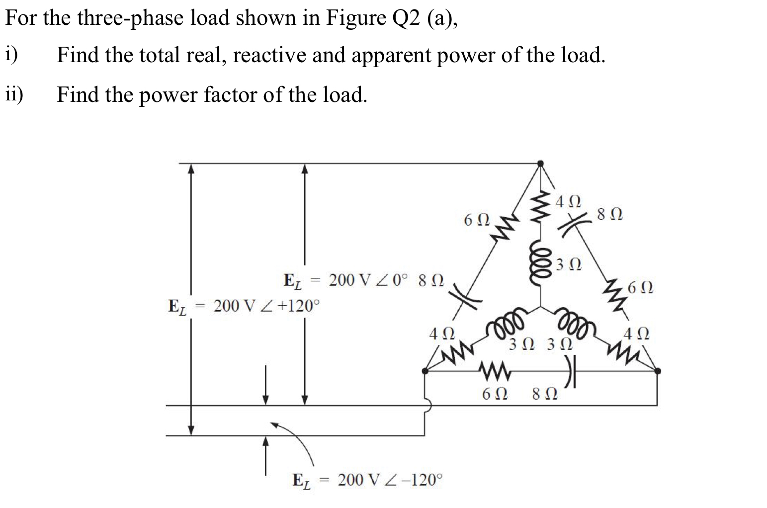 Solved For the three-phase load shown in Figure Q2 (a), Find | Chegg.com