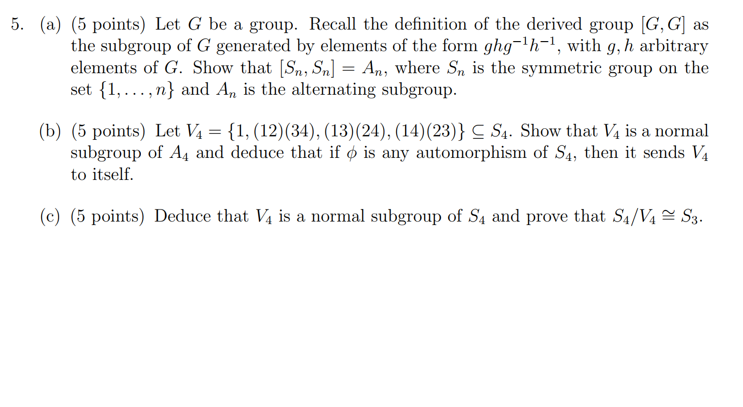 Solved 5. (a) (5 points) Let G be a group. Recall the | Chegg.com