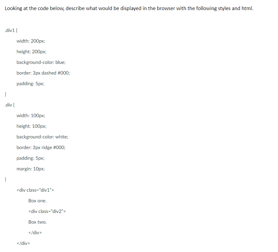 Solved Looking at the code below, describe what would be | Chegg.com
