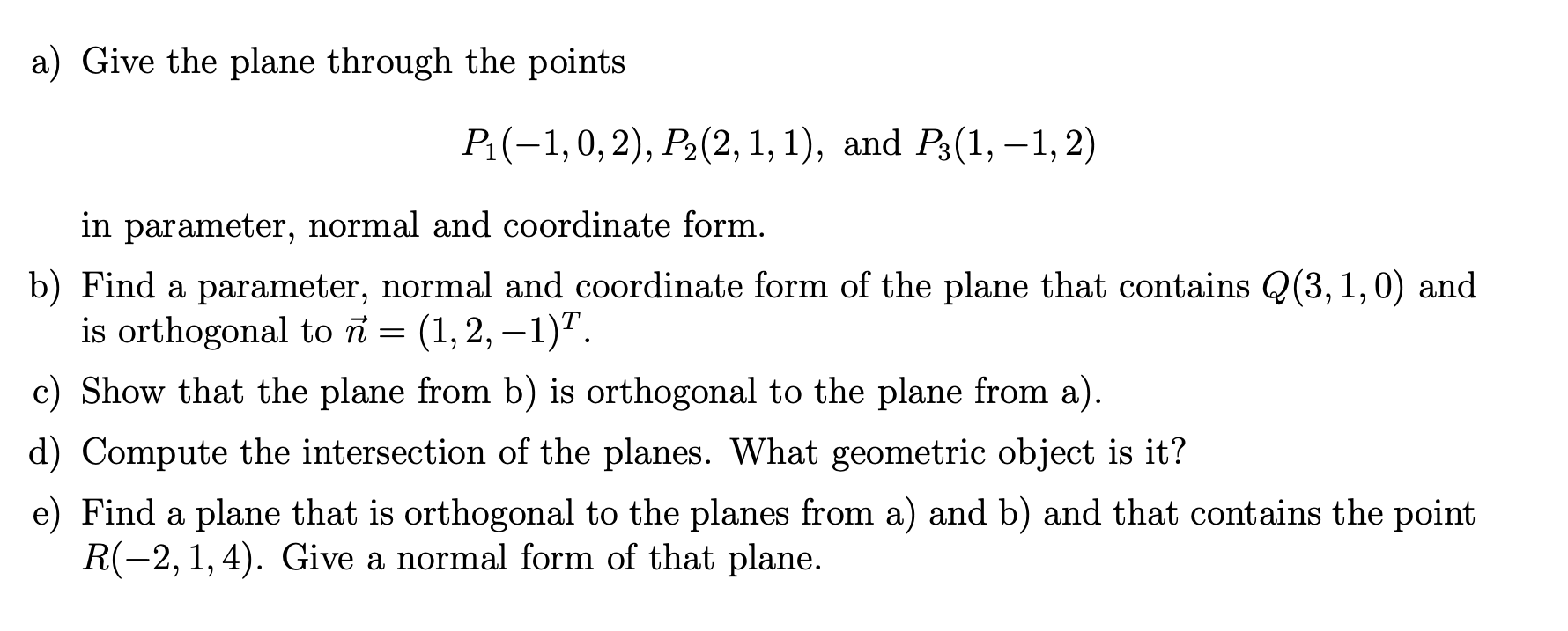 Solved a) ﻿Give the plane through the | Chegg.com