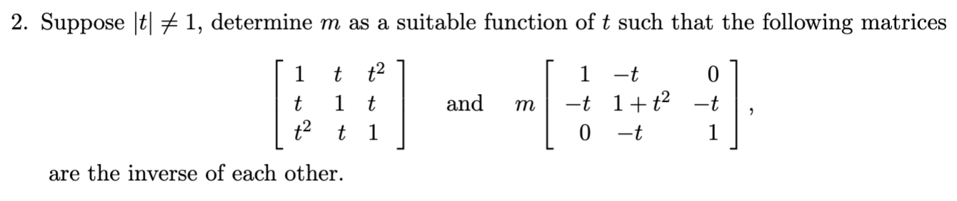 Solved 2. Suppose ∣t∣ =1, determine m as a suitable function | Chegg.com