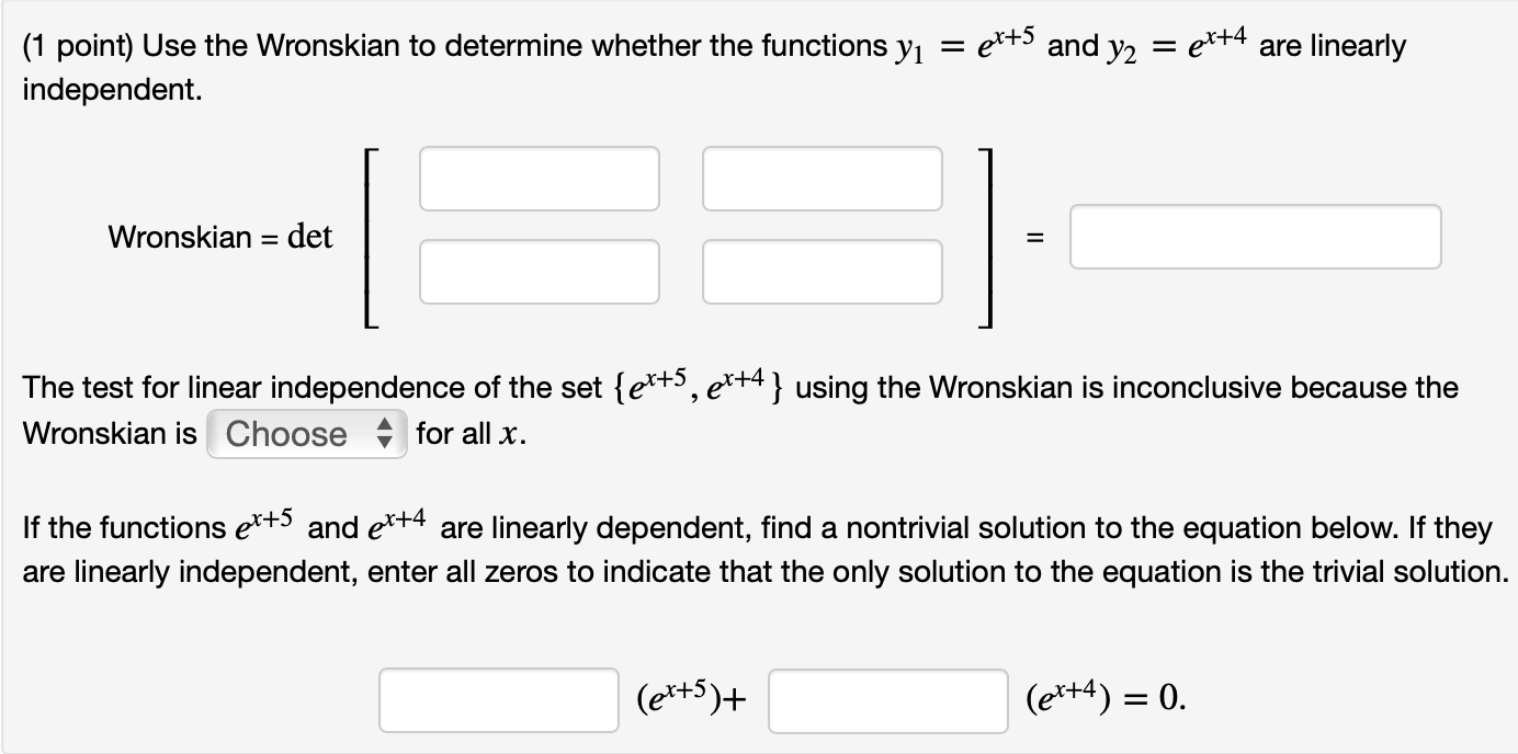 Solved (1 point) Use the Wronskian to determine whether the | Chegg.com