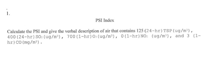 Solved PSI Index Calculate the PSI and give the verbal | Chegg.com