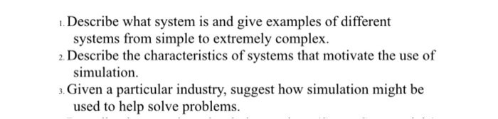 Solved Describe what system is and give examples of | Chegg.com