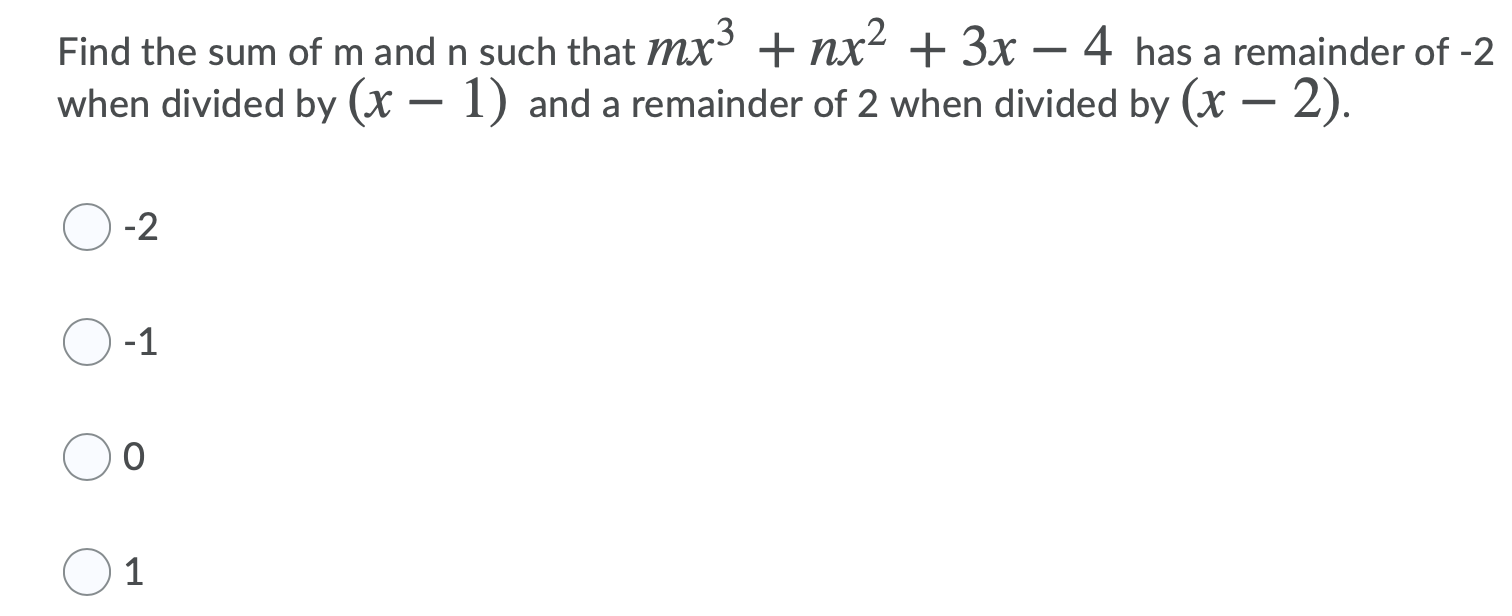 Solved When x + 2 is divided into f(x) the remainder is 4. | Chegg.com