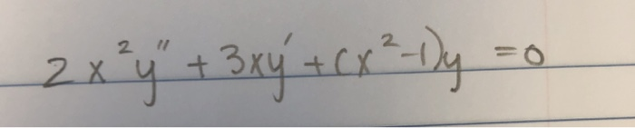 Solved Find a general solution using the Frobenius method | Chegg.com