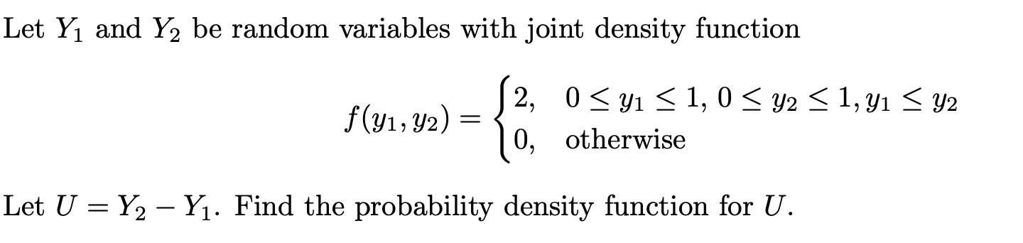 Solved Let Y1 And Y2 Be Random Variables With Joint Density