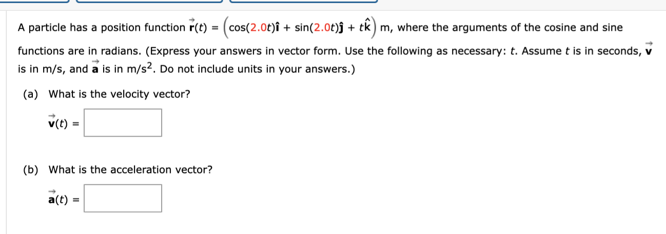 Solved A particle has a position function | Chegg.com
